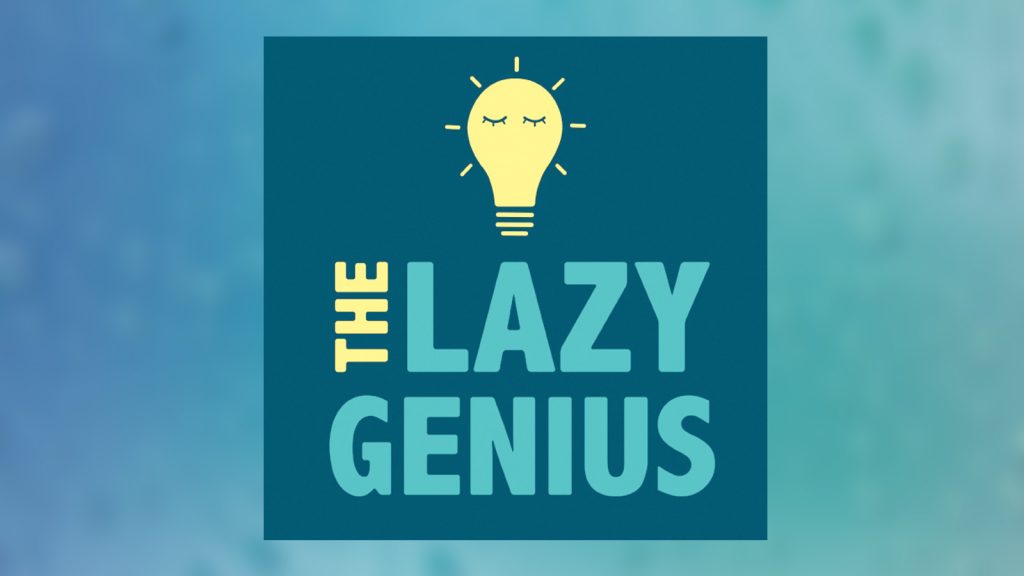Podcast: The Lazy Genius - Rehab & Community Care Medicine Magazine